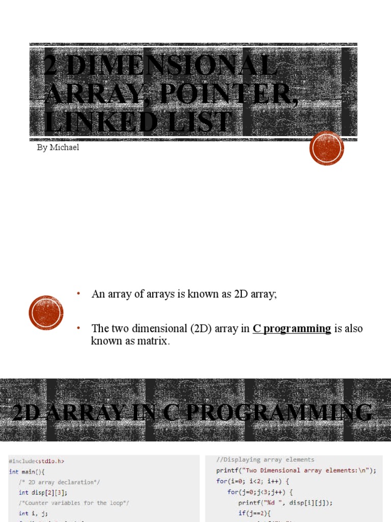 2D Array - Ch2 - Michael | PDF | Array Data Structure | Pointer (Computer Programming)