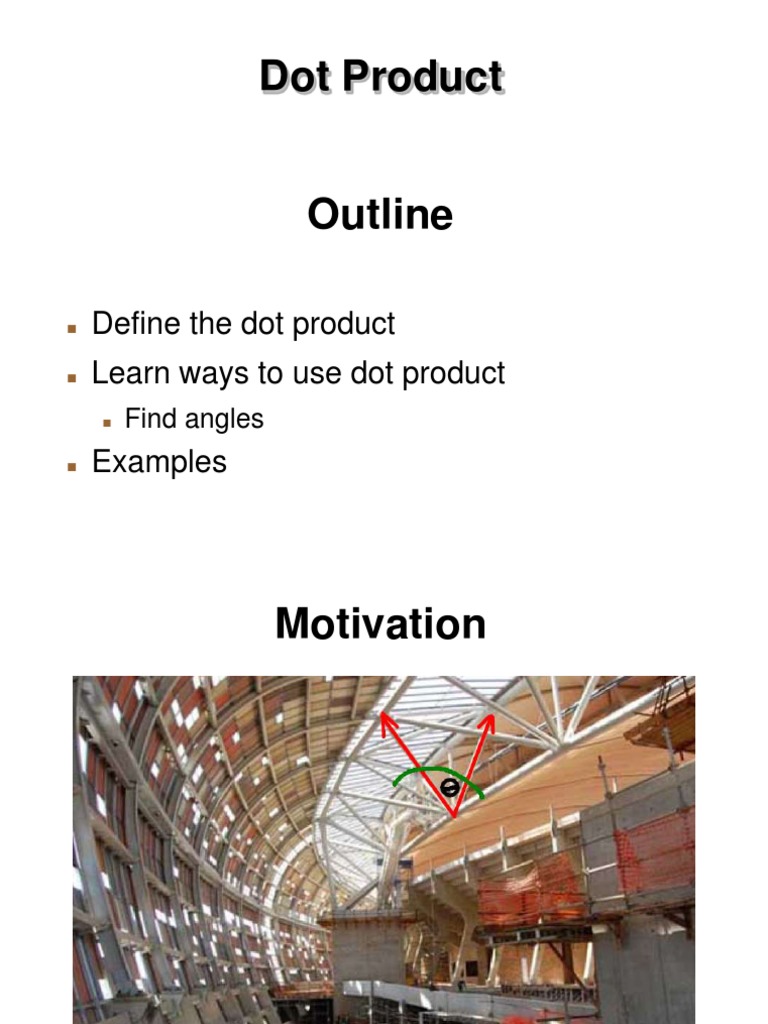 Dot Product | PDF | Euclidean Vector | Angle