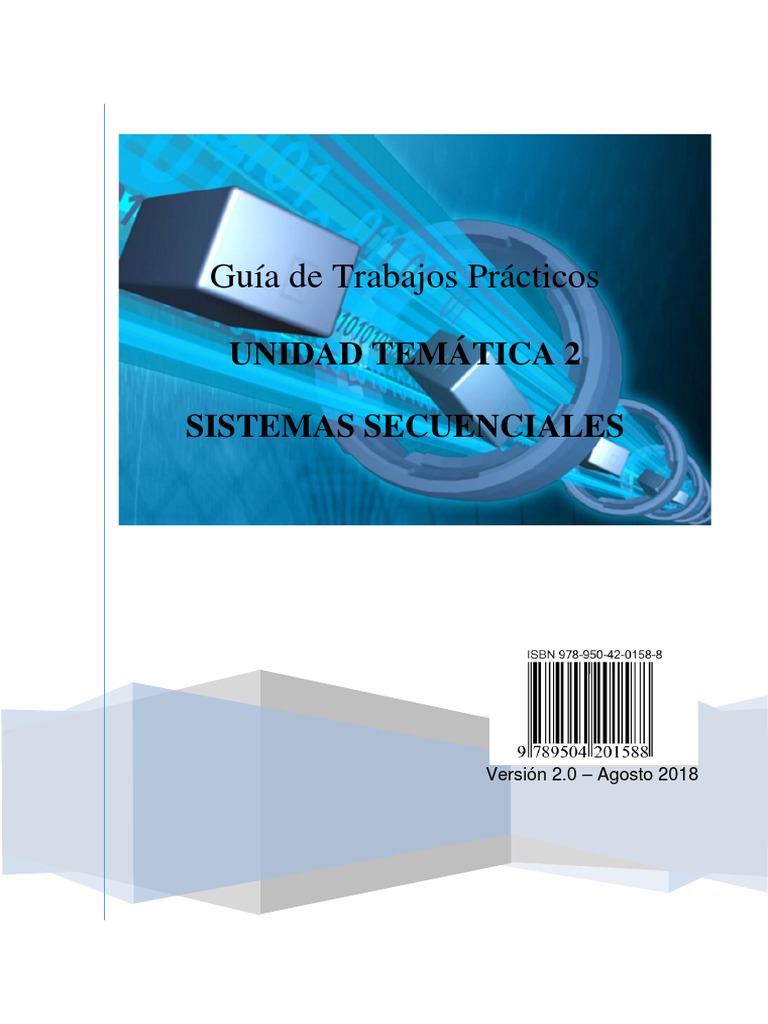 Guía Práctica de Sistemas Secuenciales | PDF | Diseño electronico ...