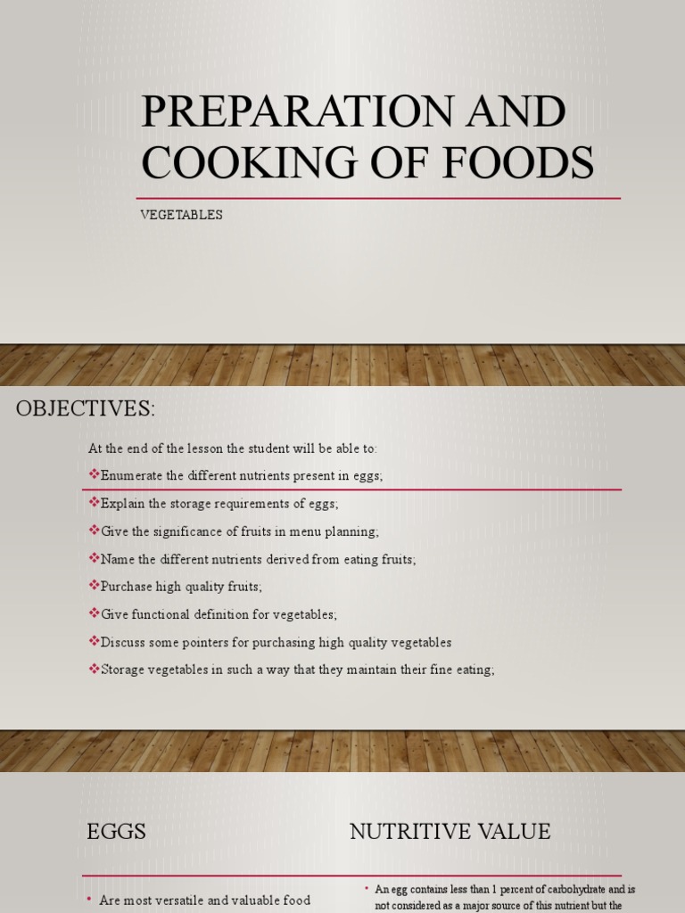 Preparation and Cooking of Foods | PDF | Vegetables | Egg As Food