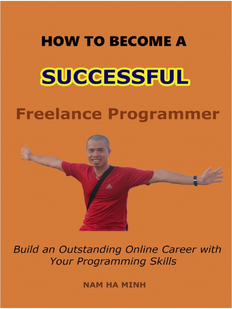 How To Become A Successful Freelance Programmer v1.0 | PDF | Freelancer ...