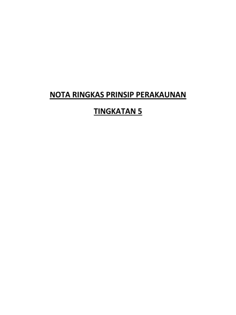 Nota Ringkas Prinsip Perakaunan Tingkatan 5 | PDF