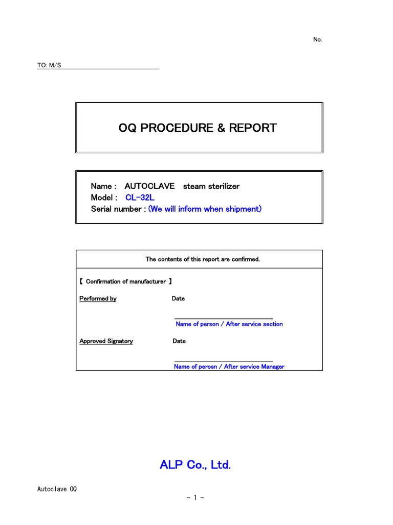 OQ Procedure & Report ALP autoclave | PDF | Sterilization (Microbiology ...
