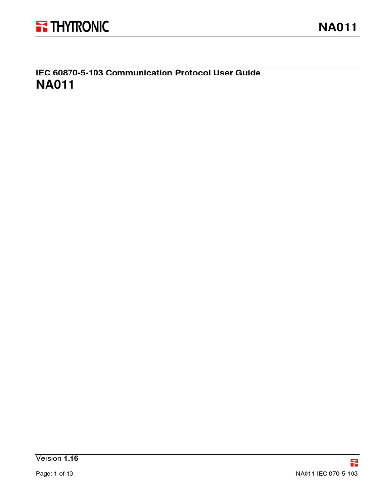 IEC 60870-5-103 Communication Protocol User Guide: Page: 1 of 13 NA011 ...