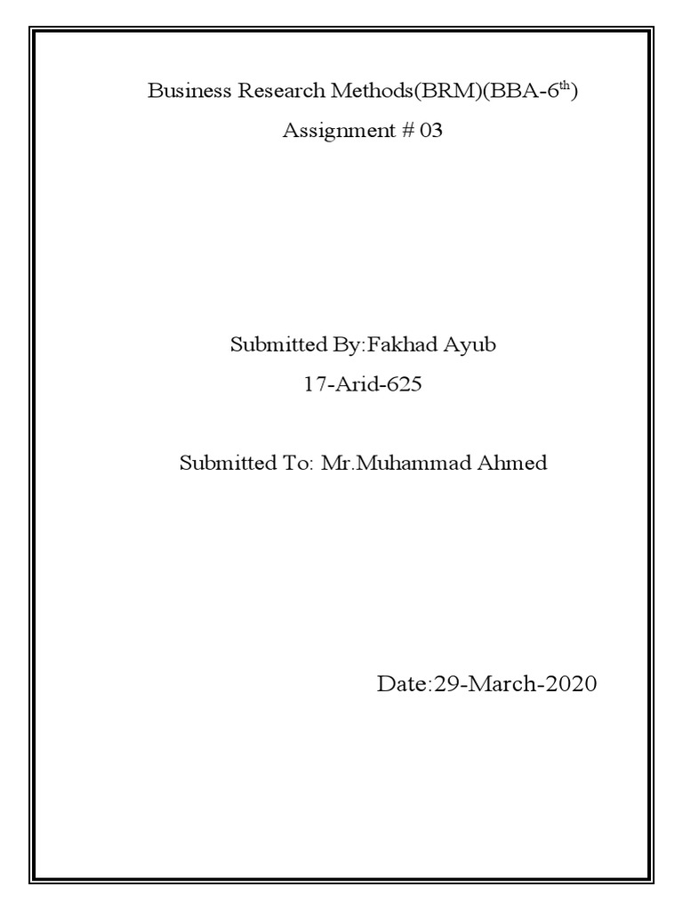 Business Research Methods (BRM) (BBA-6) Assignment # 03: Date:29-March-2020 | PDF | Probable ...