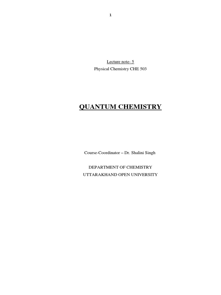 Chemistry LN 6 Quantum Chemistry | PDF | Schrödinger Equation | Wave ...