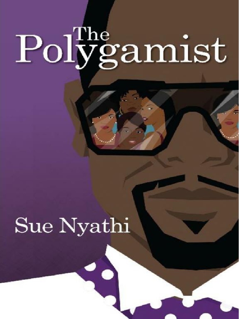 The Polygamist by Sue Nyathi | PDF