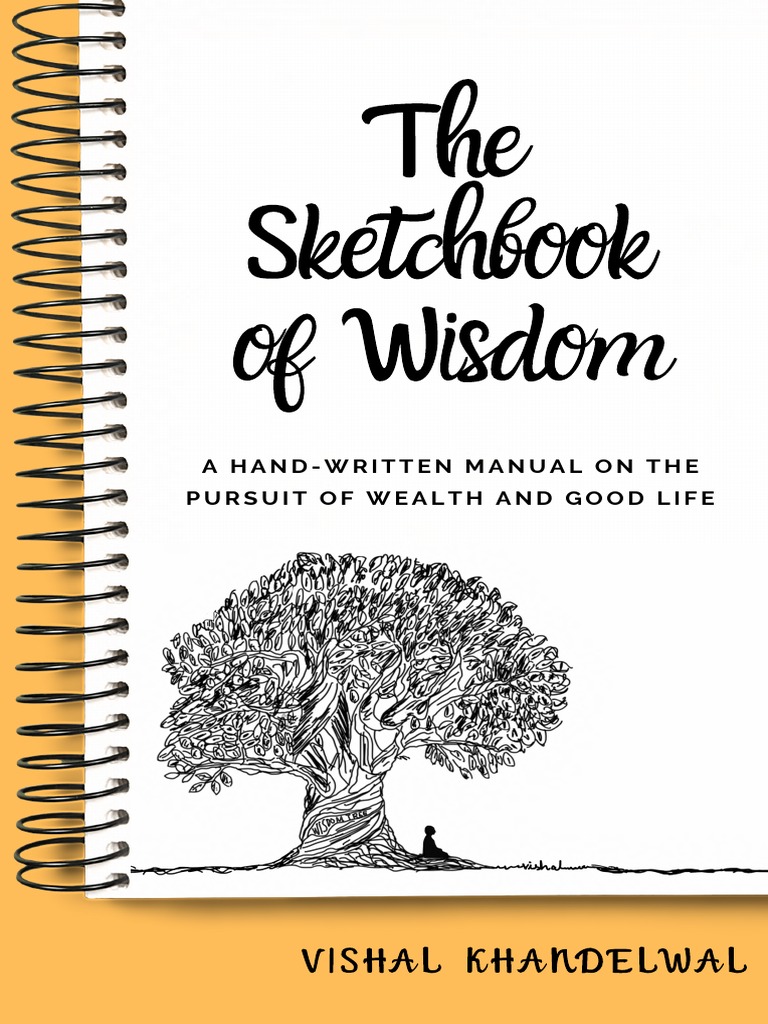 The Sketchbook of Wisdom - A Hand-Written Manual On The Pursuit of ...