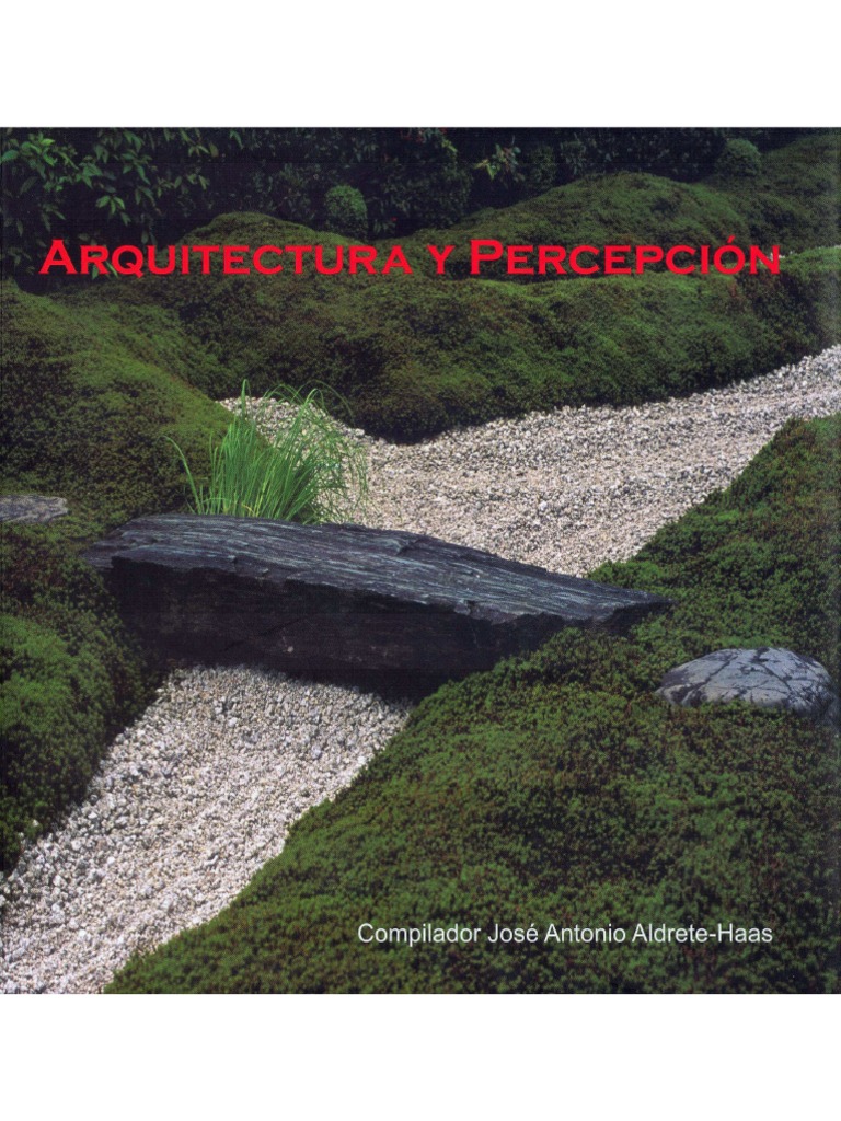 Arquitectura y Percepción - Jose Antonio Aldrete Hass | PDF