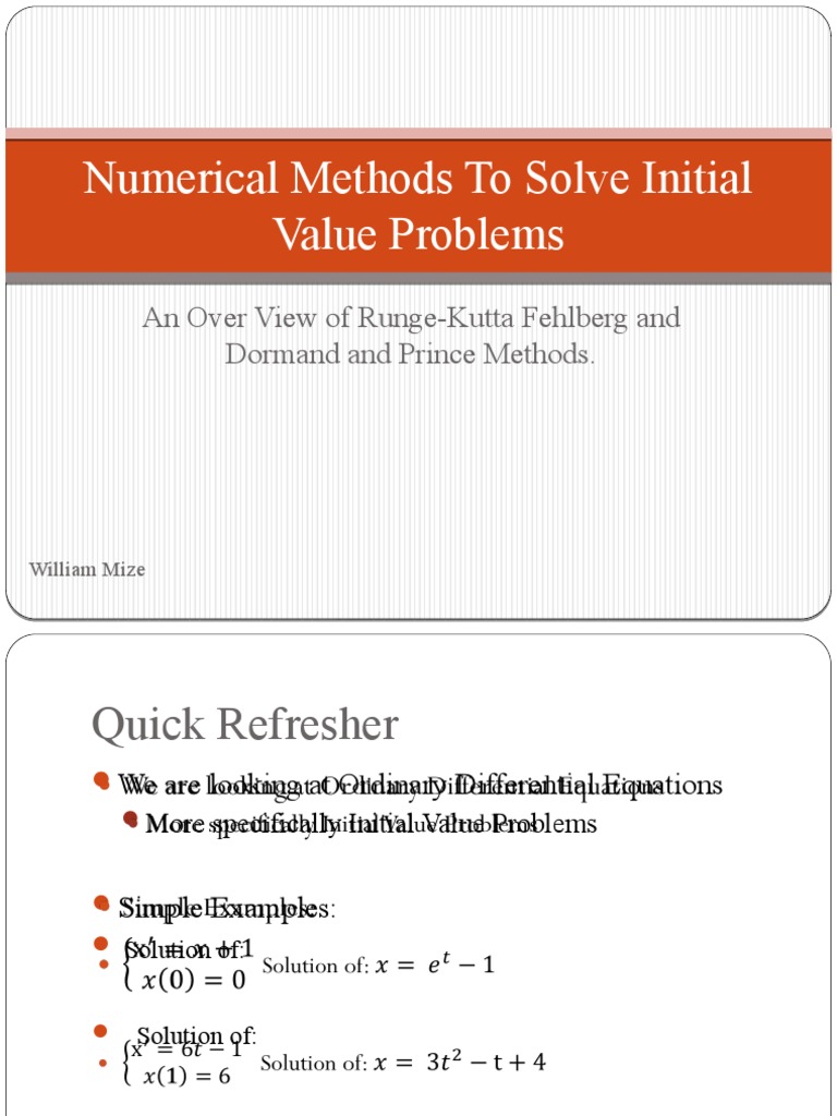 Numerical Methods To Solve Initial Value Problems: An Over View of ...