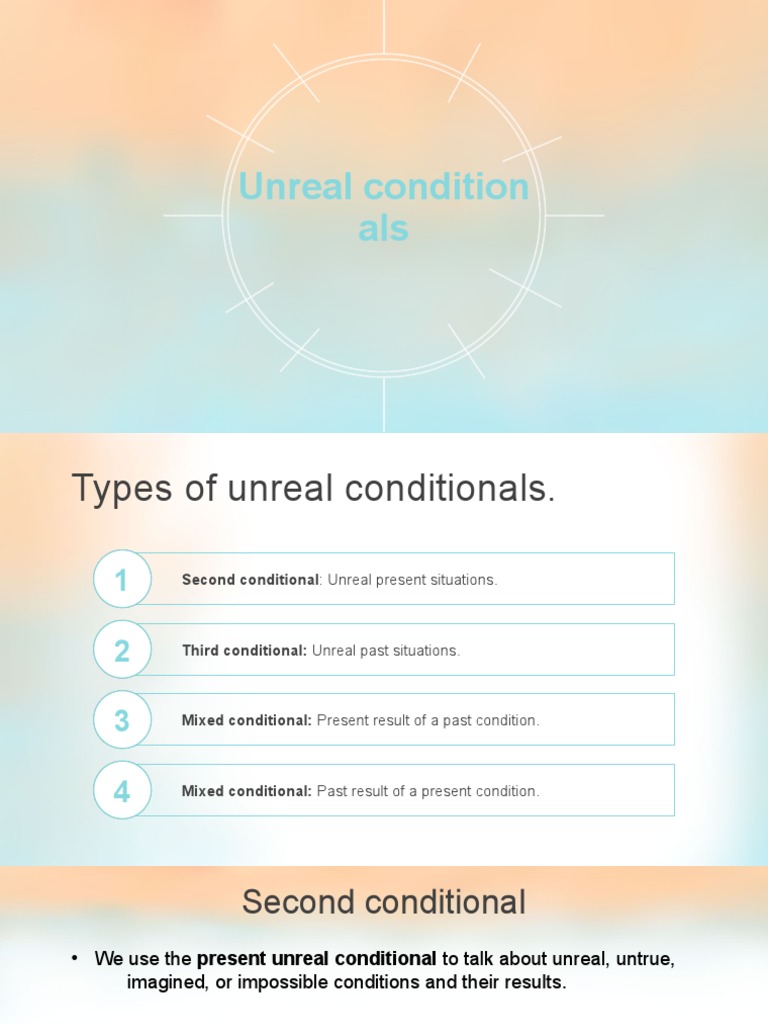 Unreal Conditionals | PDF | Verb | Sentence (Linguistics)