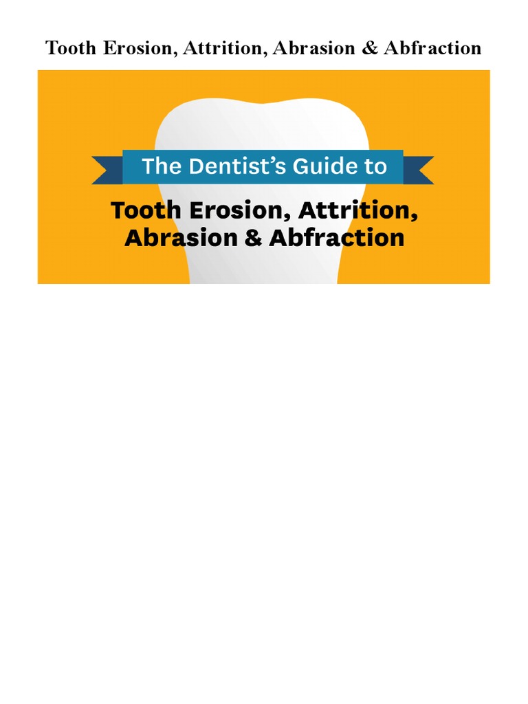 Tooth Erosion Attrition Abrasion Abfraction Pdf Tooth Enamel