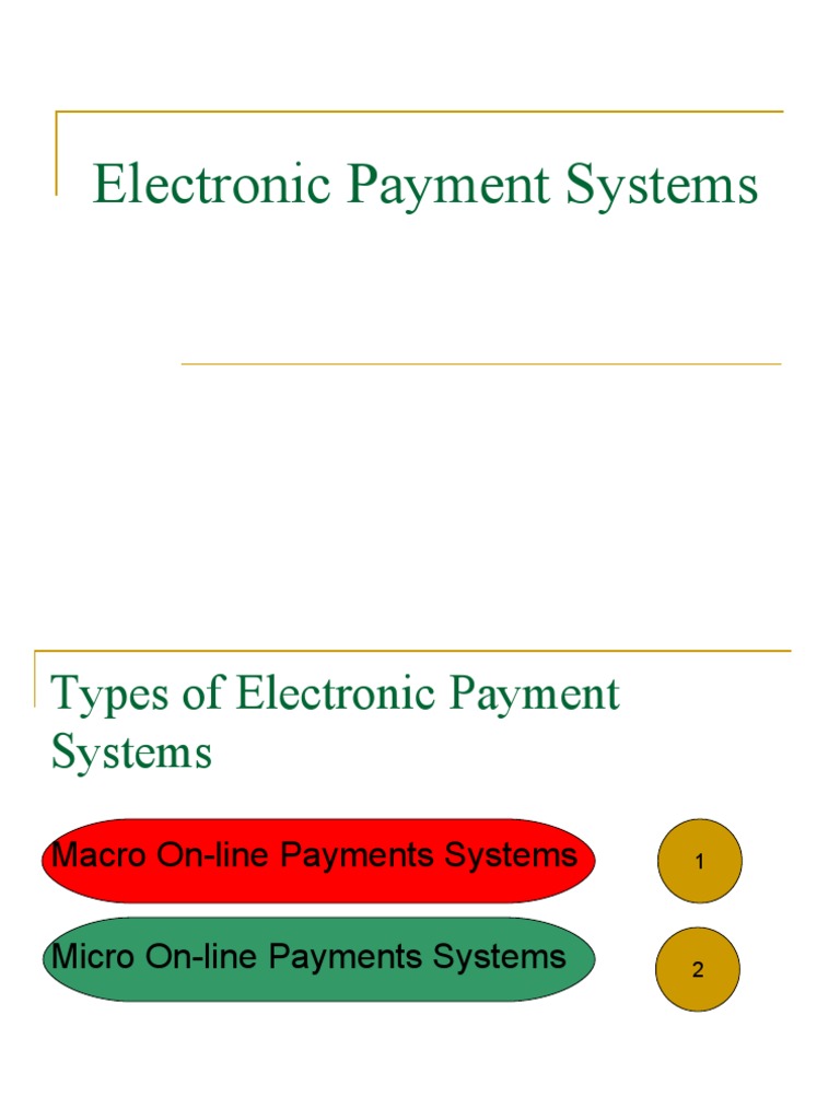 Electronic Payment Systems Guide | PDF | Payments | Credit Card