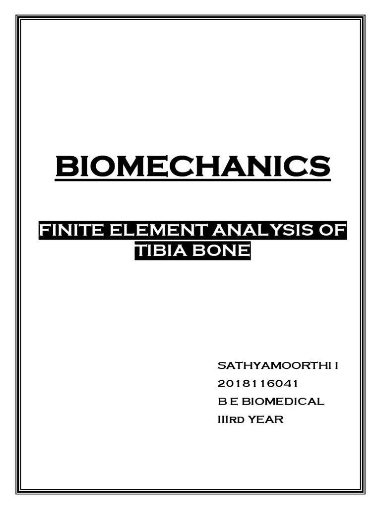 Biomechanics: Finite Element Analysis of Tibia Bone | PDF ...