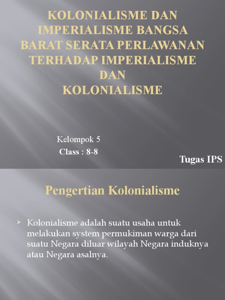 Kolonialisme Dan Imperialisme Bangsa Barat Serata Perlawanan Terhadap ...