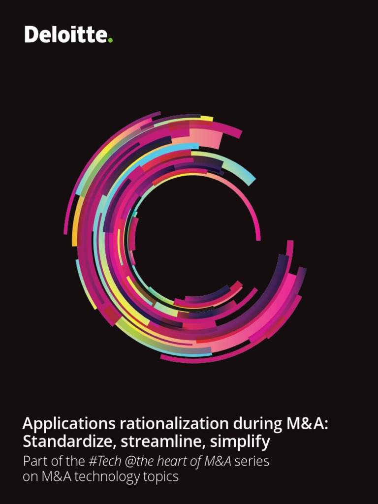 Applications Rationalization During M&A: Standardize, Streamline ...