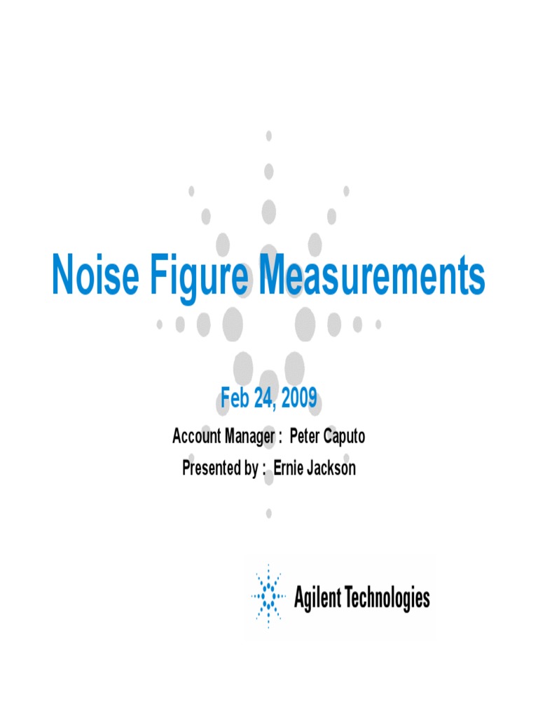 Agilent. Noise Figure Measurements. 2009 | PDF | Electricity ...