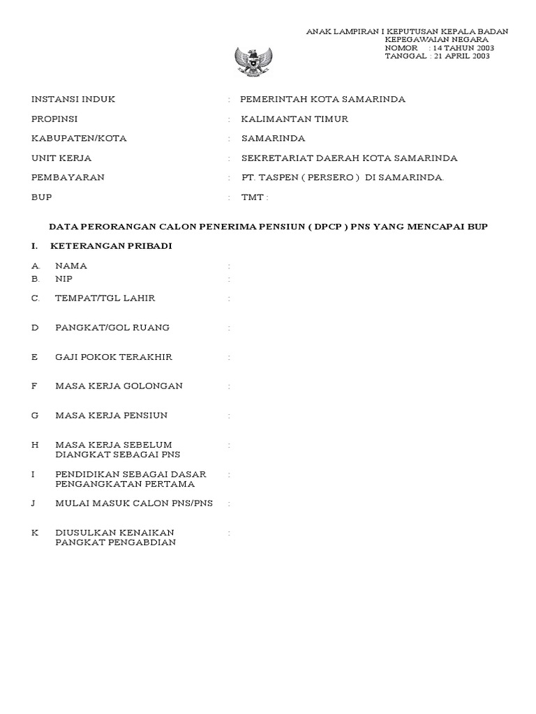 Data Perorangan Calon Penerima Pensiun (DPCP) Pns Yang Mencapai Bup I. Keterangan Pribadi | PDF