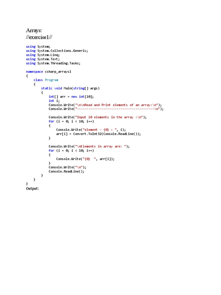 Arrays Exercise1 Using Using Using Using Using Namespace Class Static Void String Int New 