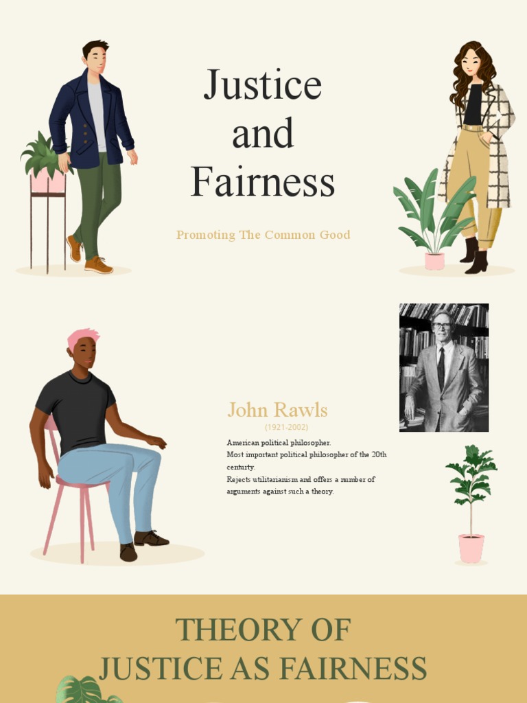 Justice and Fairness: Promoting The Common Good | PDF | John Rawls | Justice