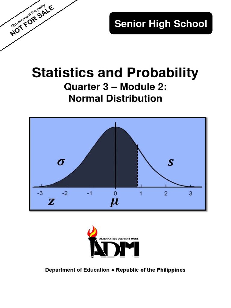 Statistics and Probability: Quarter 3 - Module 2: Normal Distribution ...