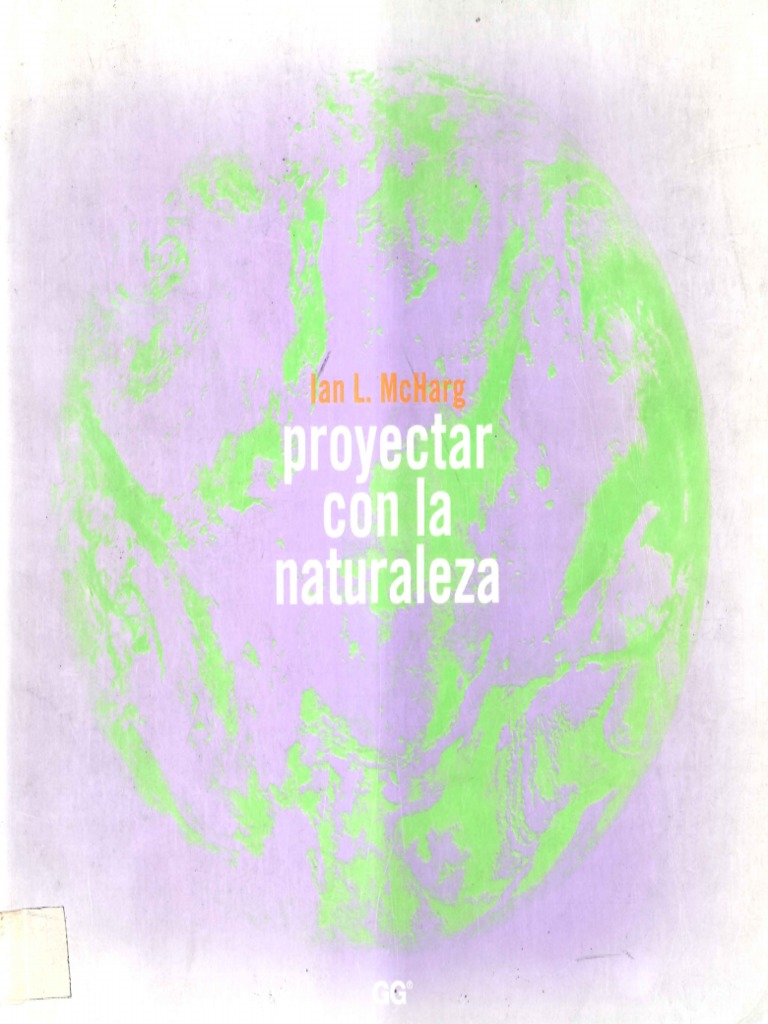 Proyectar Con La Naturaleza - IAN L McHarg | PDF