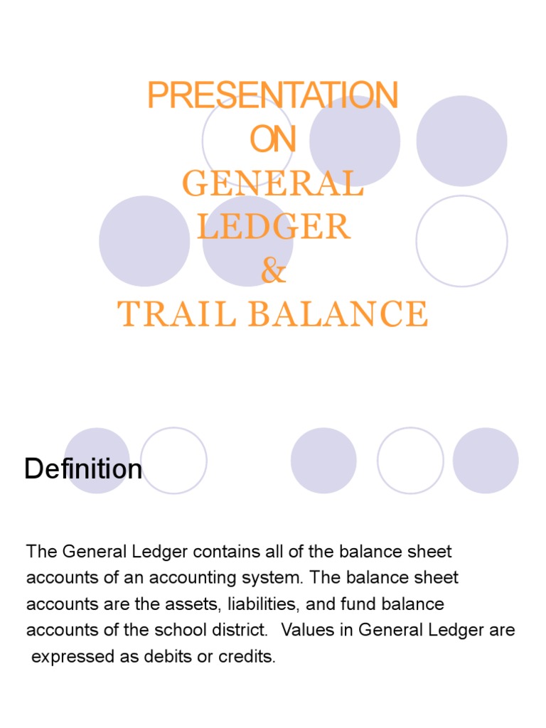 Presentation ON General Ledger & Trail Balance | PDF | Debits And ...