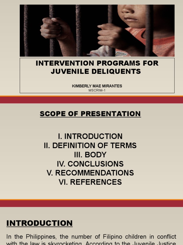 Intervention Programs For Juvenile Deliquents: Kimberly Mae Mirantes ...