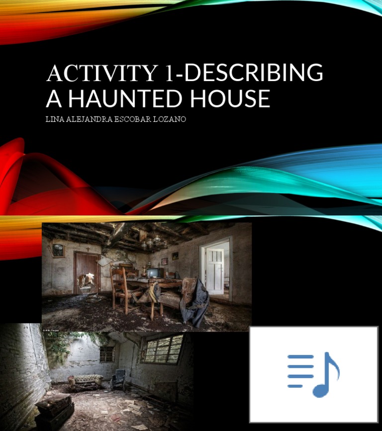 Activity 1-Describing A Haunted House | PDF
