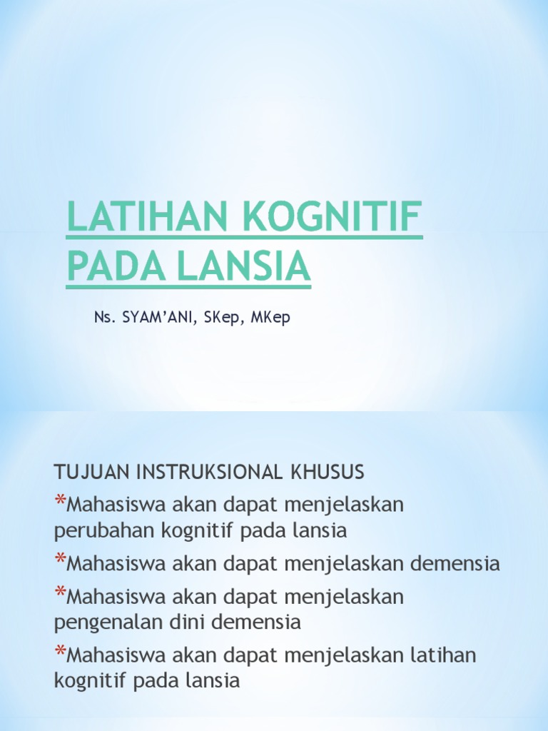 LATIHAN KOGNITIF PADA Lansia | PDF | Karier & Perkembangan | Pengembangan Diri