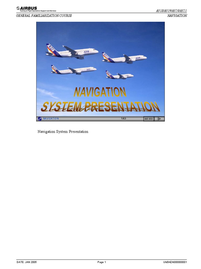 Navigation System Presentation: A318/A319/A320/A321 General ...