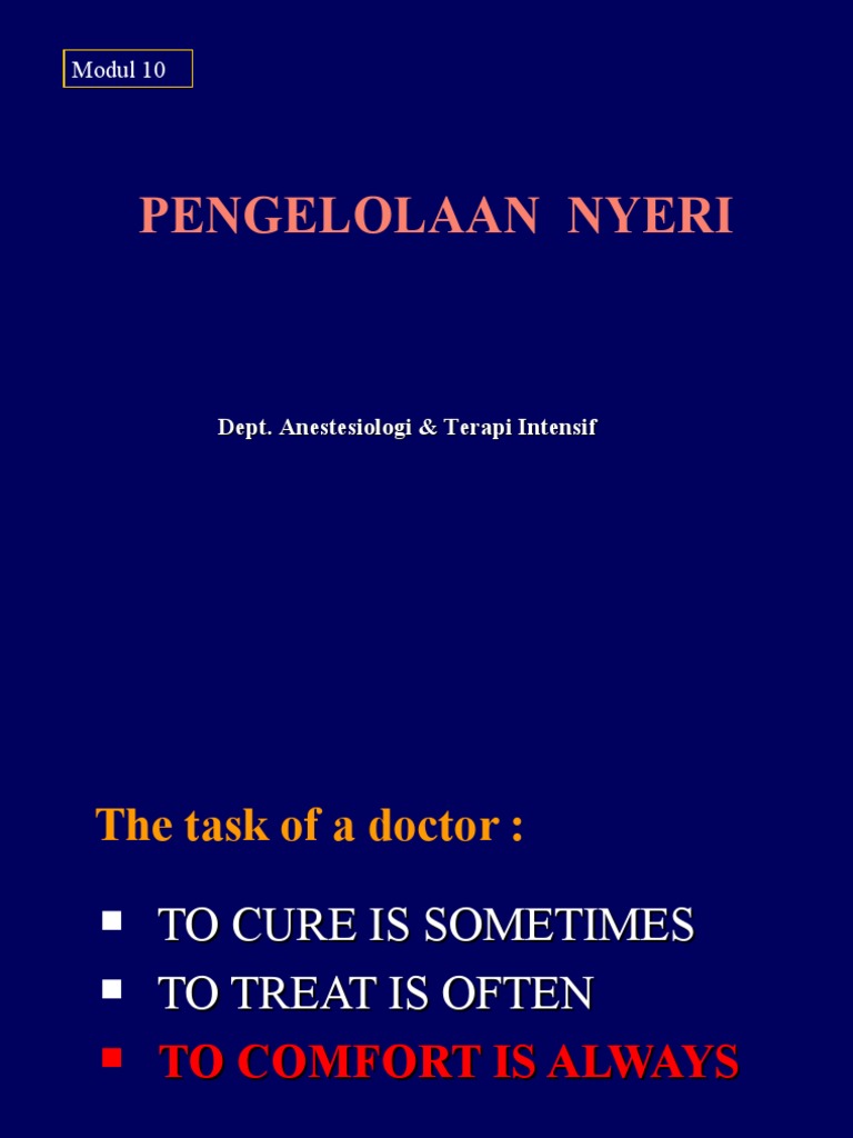Modul 10 - Pengelolaan Nyeri | PDF | Analgesic | Peripheral Neuropathy