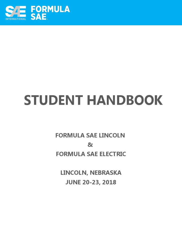 Formula SAE Lincoln Student Handbook 2018 PRINT | PDF | Technology ...