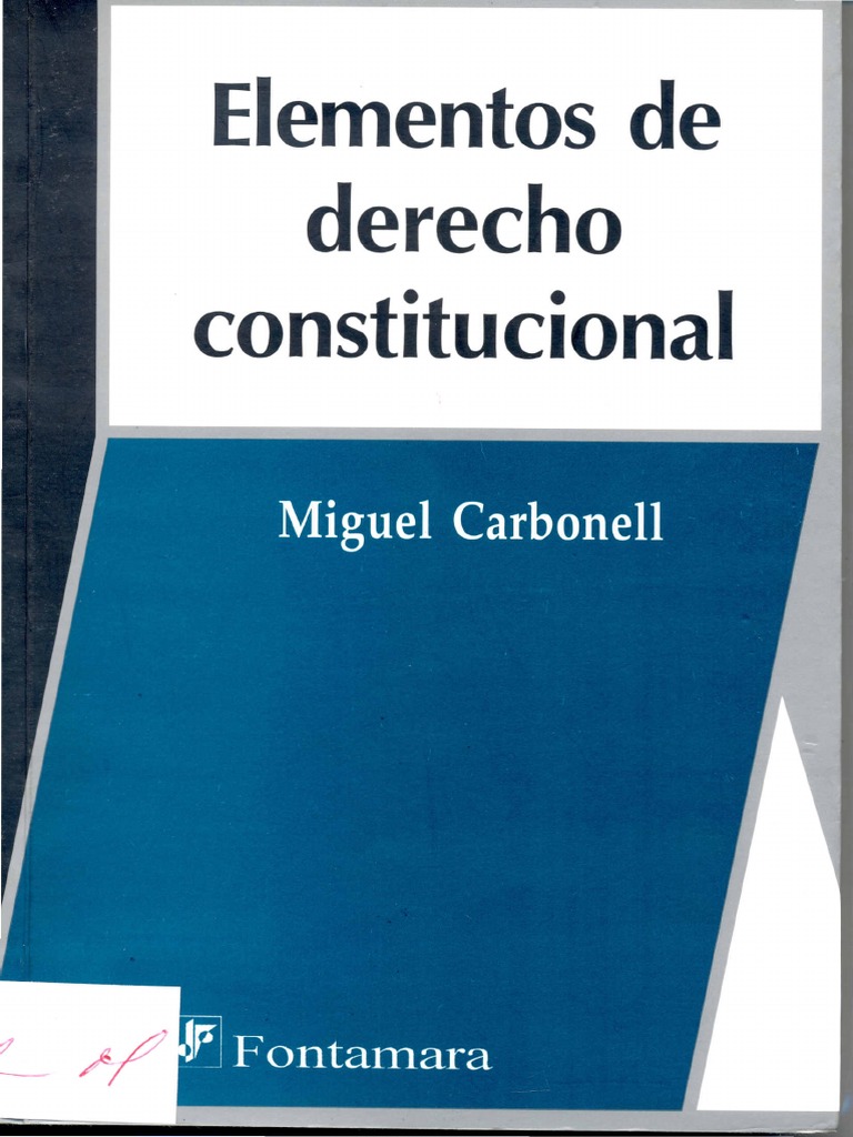 ELEMETOS DE DERECHO CONSTITUCIONAL Miguel Carbonell | PDF