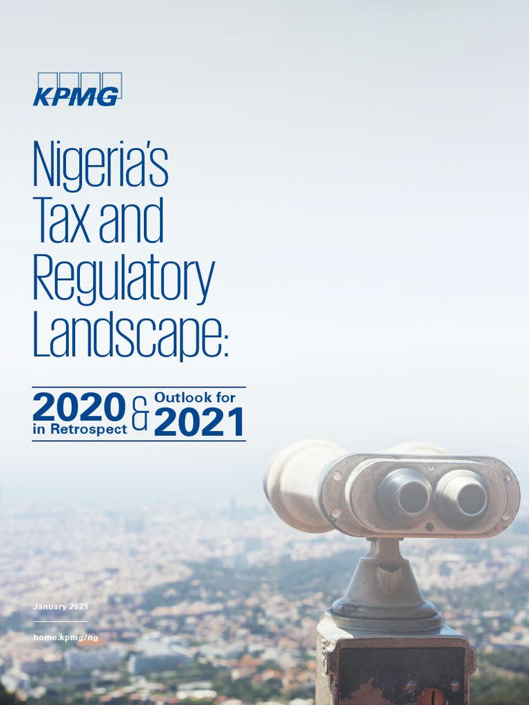 Nigeria's Tax and Regulatory Landscape:: Outlook For in Retrospect ...