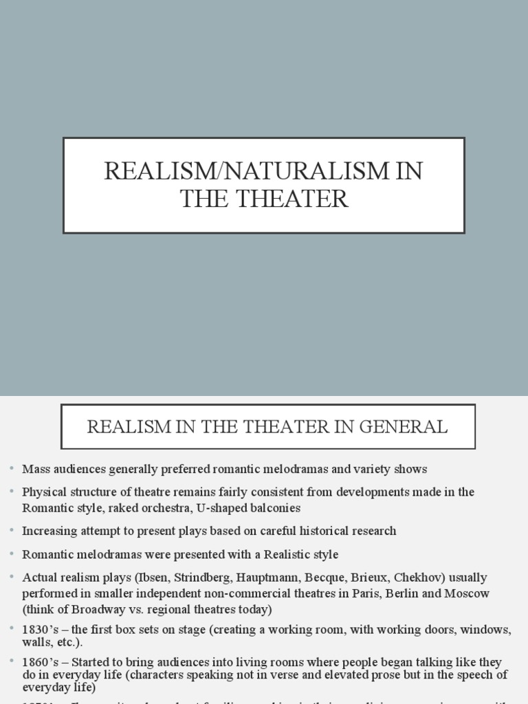 RealismandNaturalism in The Theater - sp21 | PDF | Realism (Arts) | Theatre