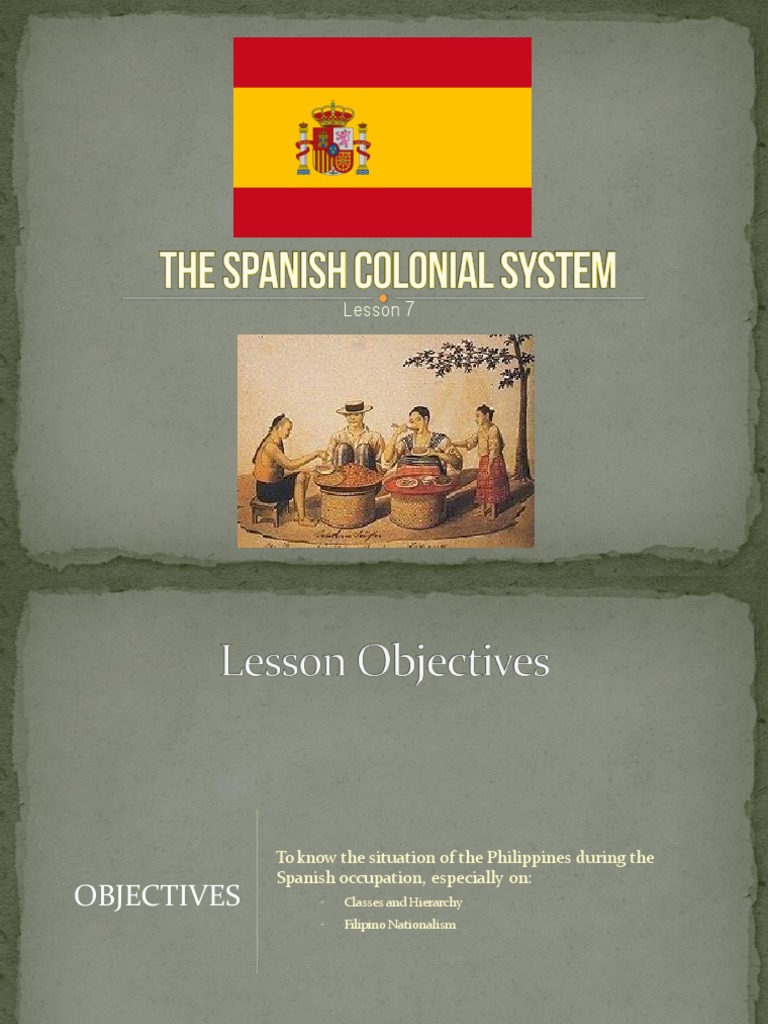 LESSON 8 The Spanish Colonial System | PDF | Spanish Colonization Of ...