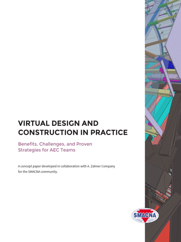 Virtual Design and Construction in Practice: Benefits, Challenges, and ...