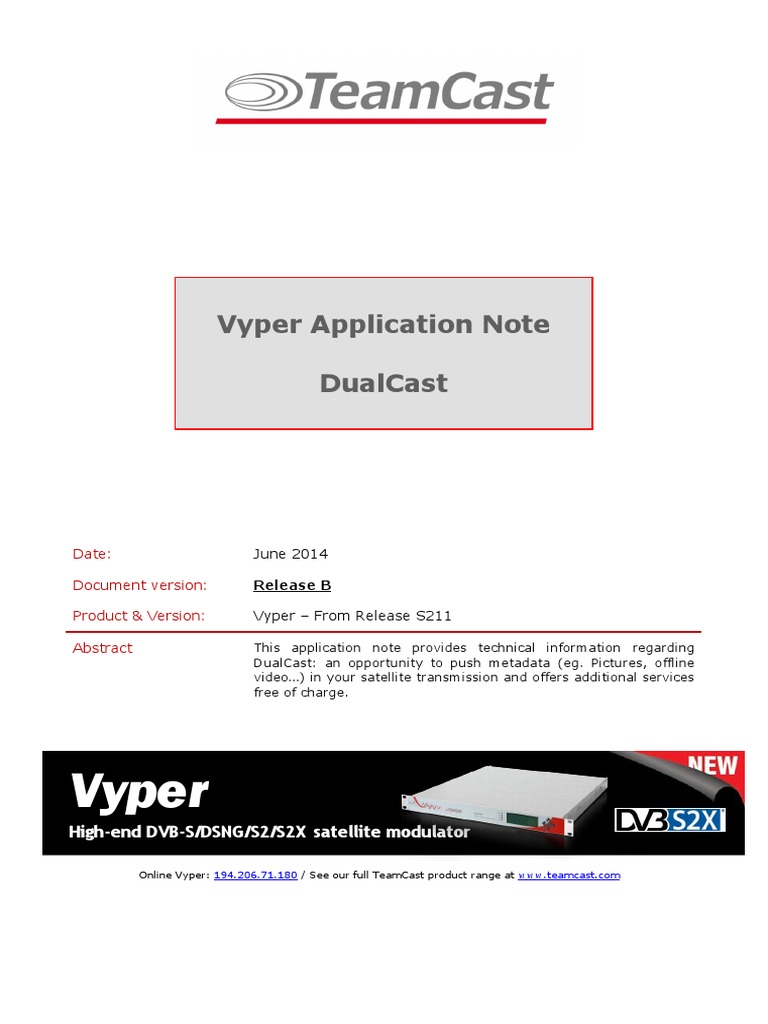 Vyper. Vyper Application Note. DualCast. High-End DVB-S - DSNG - S2 - S2X Satellite Modulator ...