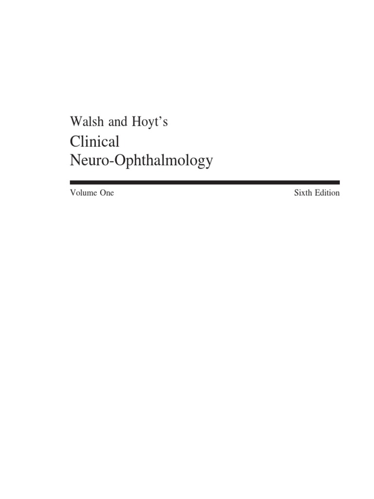 Walsh&Hoyt Clinical Neuro-Ophthalmology | PDF | Visual System | Visual Cortex