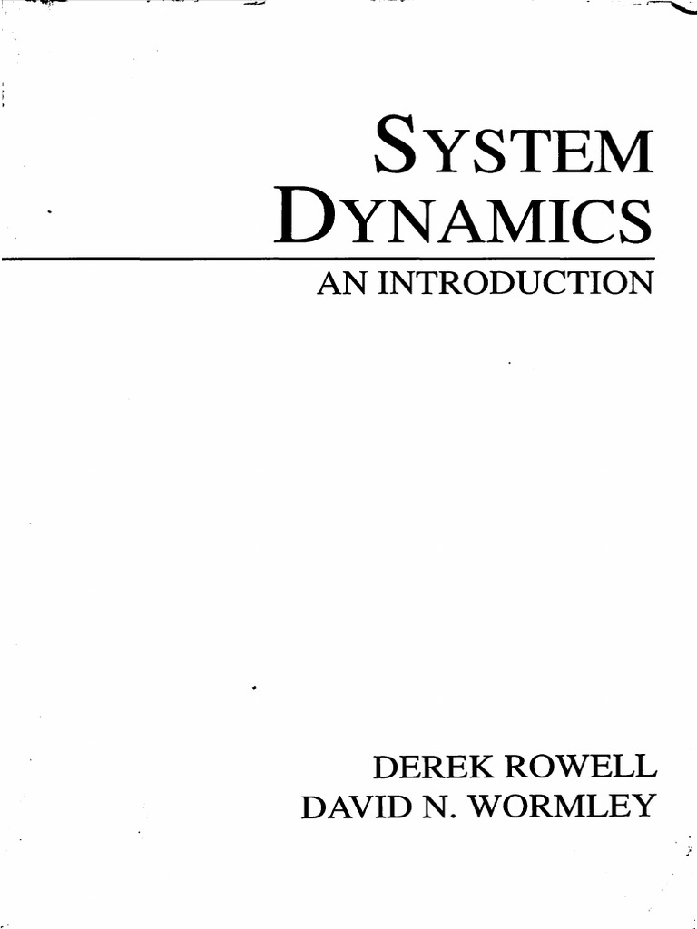 Derek Rowell, David N. Wormley - System Dynamics - An Introduction ...