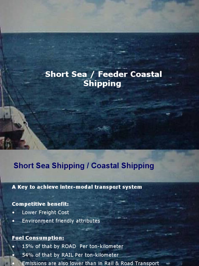 Benefits of Short Sea Coastal Shipping | PDF | Transport | Freight ...