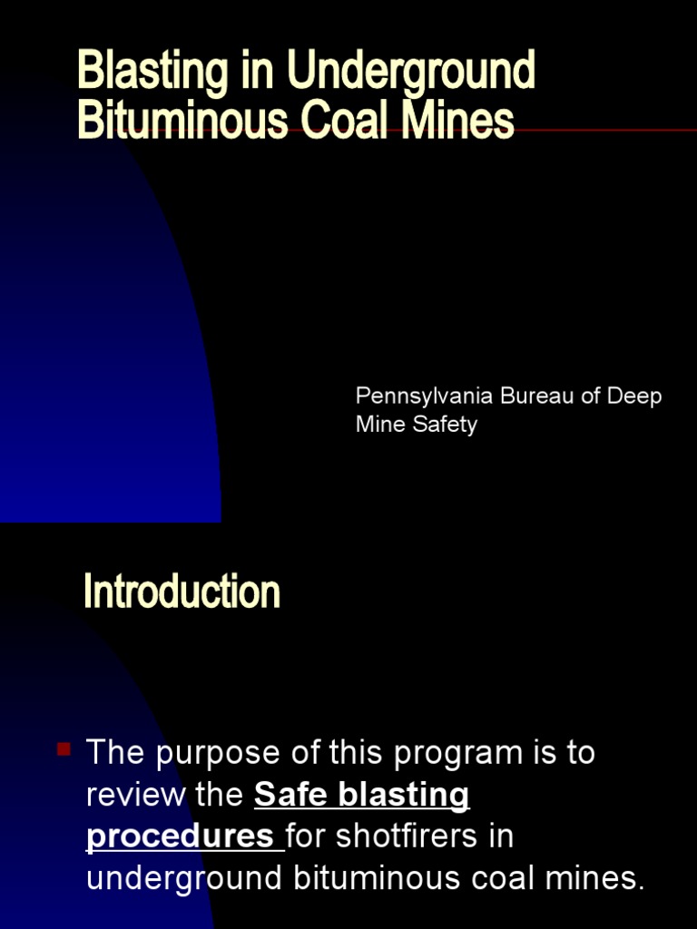 Blasting in Underground Bituminous Coal Mines: Pennsylvania Bureau of ...