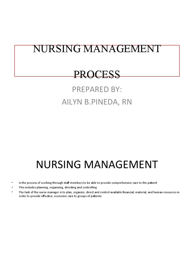 Nursing Management Process: Prepared By: Ailyn B.Pineda, RN | PDF ...
