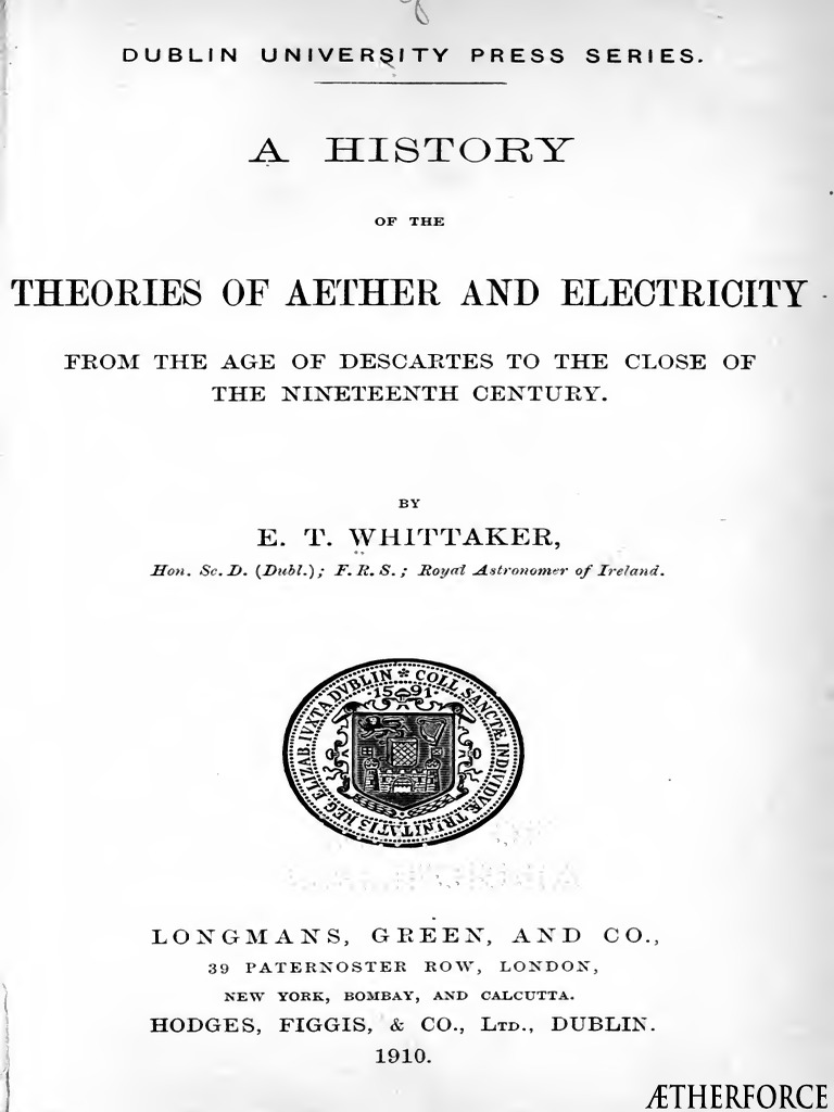 Whitaker - History of The Theories of Aether and Electricity Vol 1 ...