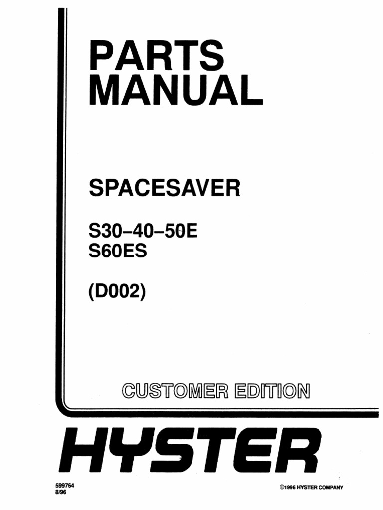 Hyster Spacesaver D002 (S30E S40E S50E S60ES) Forklift Parts Manual | PDF