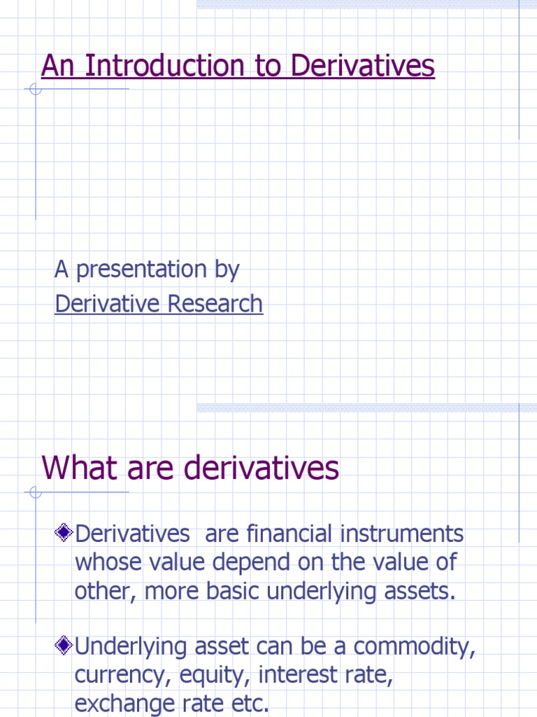 A Comprehensive Introduction to Derivatives: Futures, Forwards, Options ...