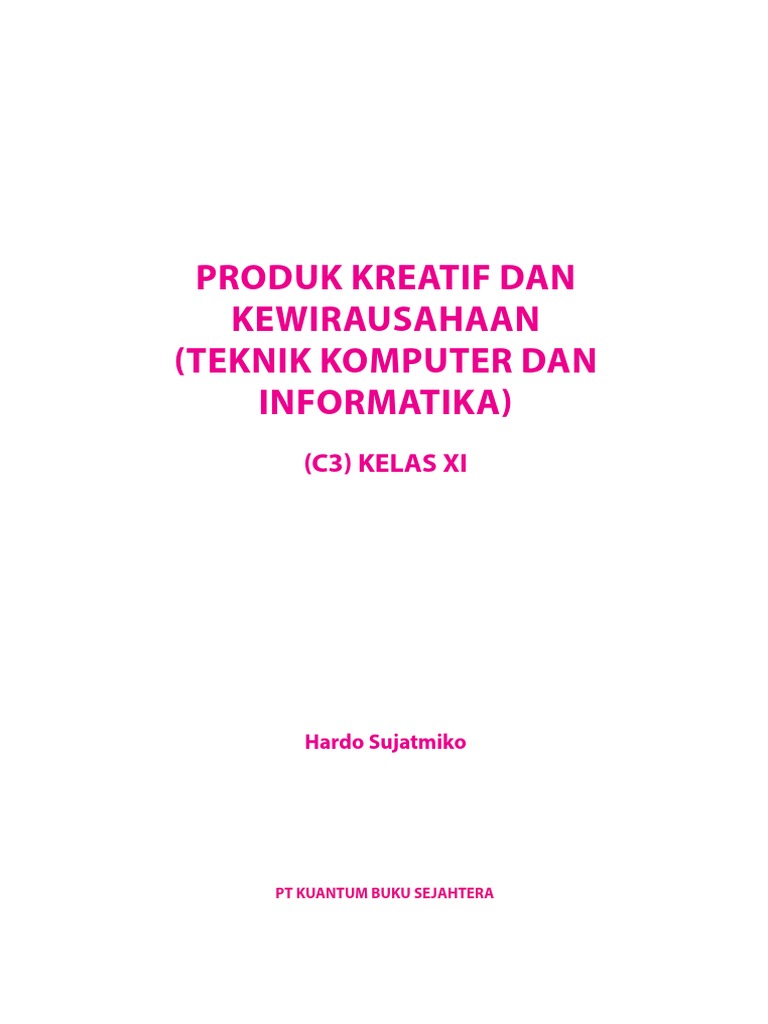 Produk Kreatif Dan Kewirausahaan Teknik Komputer Dan Informatika | PDF