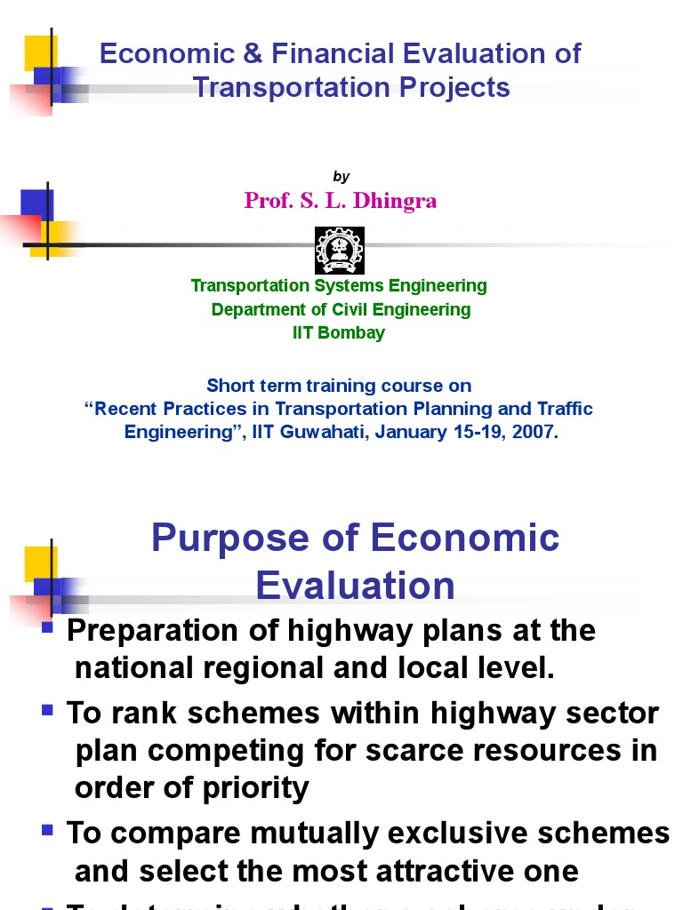 Economic & Financial Evaluation of Transportation Projects: Prof. S. L ...
