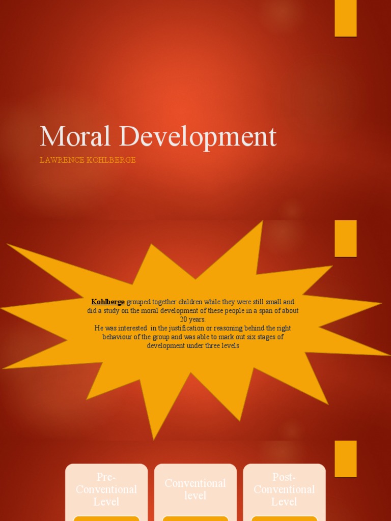 Moral Development (Kohlberge) | PDF | Morality | Conscience